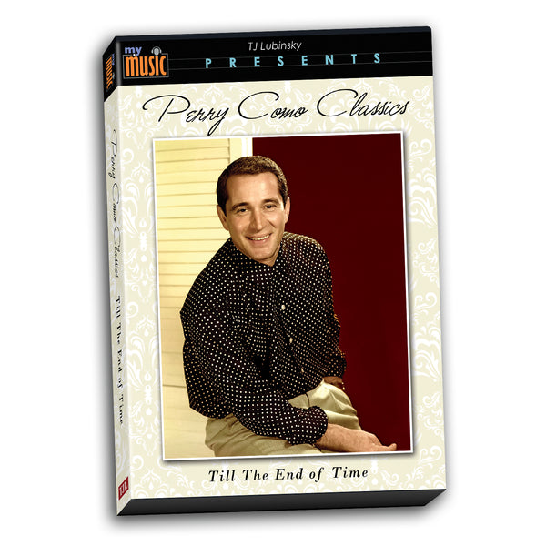 Perry Como Classics: Till The End Of Time – Treasury Collection